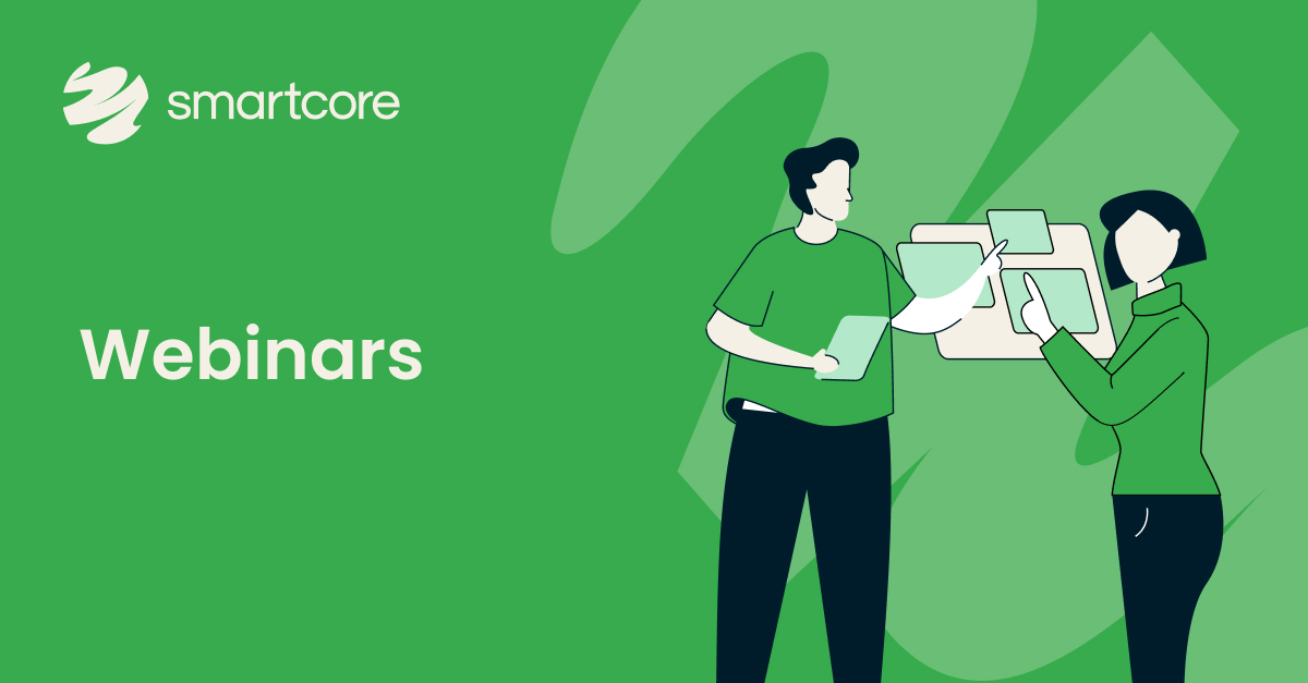 Webinars | Smartcore